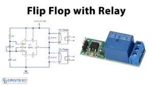 Flip Flop Relay Circuit NE555 Timer