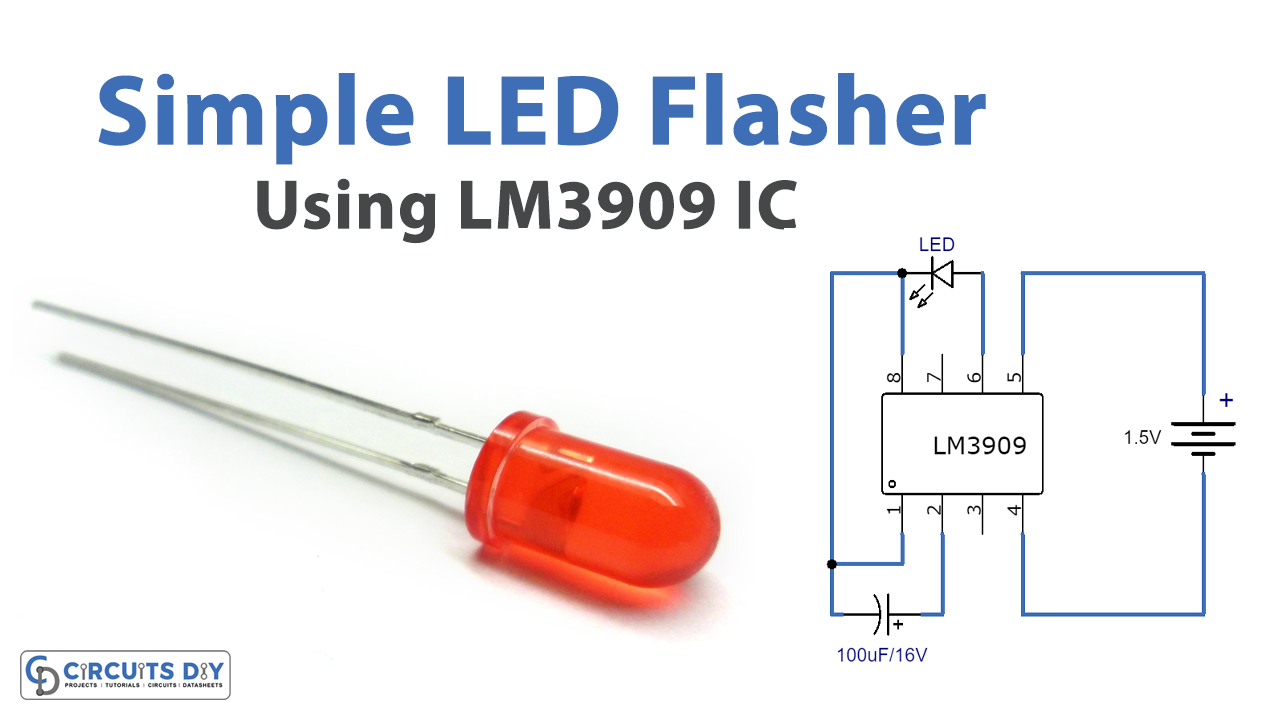 Simple LED Flasher Circuit Using LM3909 Oscillator IC Simple LED Flasher Circuit Using LM3909 Oscillator IC