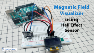 Magnetic Field Visualizer Using Hall Effect Sensor OLED & Arduino